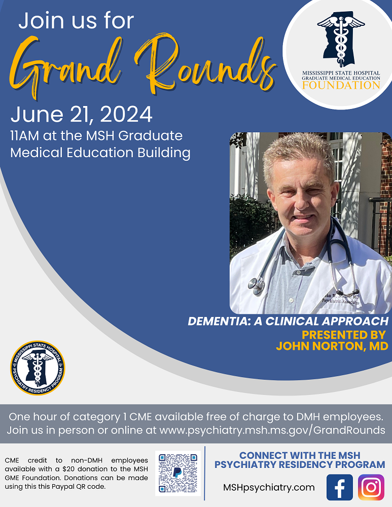 Grand Rounds | Mississippi State Hospital Psychiatry Residency Program